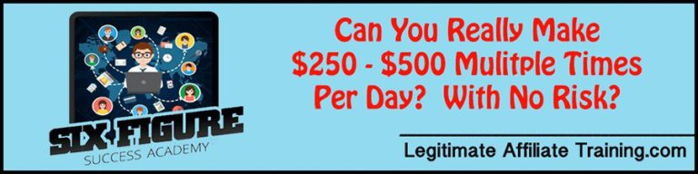 What Is The Six Figure Success Academy? | Legitimate Affiliate Training