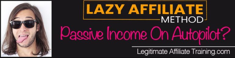 What Is Lazy Affiliate Method? Choosing The Right Strategy | Legitimate ...